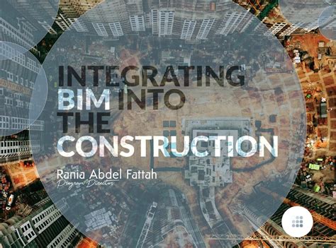 Integrating BIM Into The Construction Project Lifecycle SMART BIM