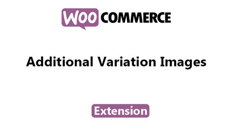 WooCommerce Additional Variation Images Extension Gplplace
