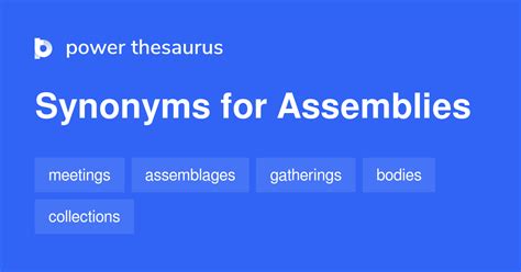 Assemblies Synonyms 474 Similar Words And Phrases