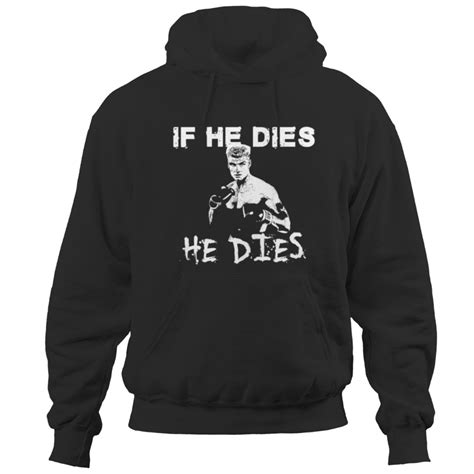 Ivan Drago Rocky 4 If He Dies He Dies Hoodies Sold By Chuckpartridge