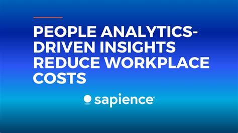 Sapience Analytics Workforce Analytics Can Unlock Your Companys Full