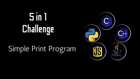 Simple Print Program In C C Java Javascript Python 5 In 1