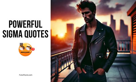 300 Powerful Sigma Quotes And Captions To Fuel Your Ambition Foto Flock