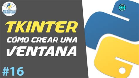 Cómo HACER una Ventana con TKINTER Curso de Python Intermedio