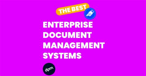 20 Best Enterprise Document Management Systems For 2025