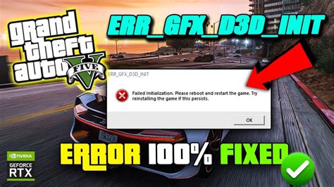 How To Fix Err Gfx D3d Init Error In Gta 5 Gta V 100 Fixed Youtube