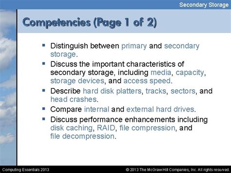 Secondary Storage Computing Essentials 2013 2013 The Mc