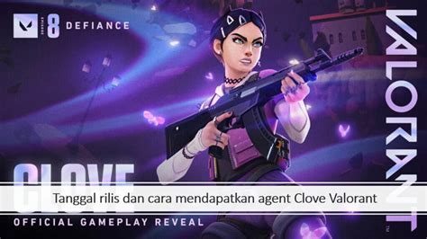 Penjelasan Asal Usul Agent Clove Valorant Negara Gender Dan Lainnya