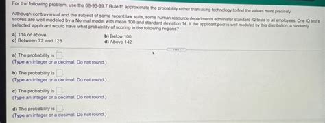Solved For The Following Problem Use The 68 95 997 Rule To