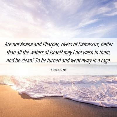 2 Kings 5 12 Kjv Are Not Abana And Pharpar Rivers Of Damascus