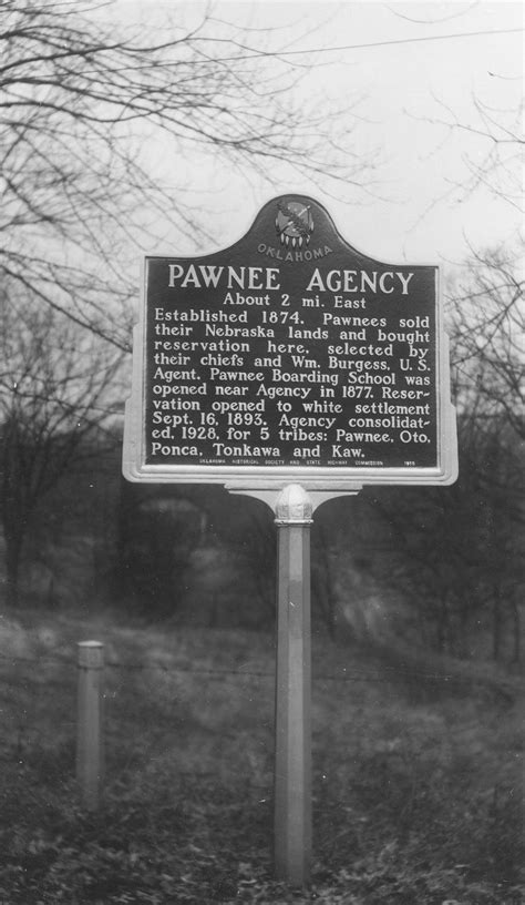 Historical Markers Pawnee Agency Pawnee Nation