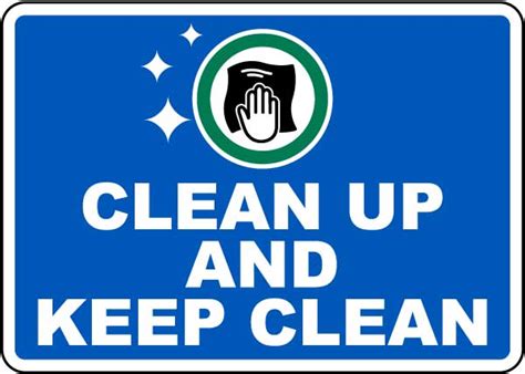 Clean Up And Keep Clean Sign Get 10 Off Now