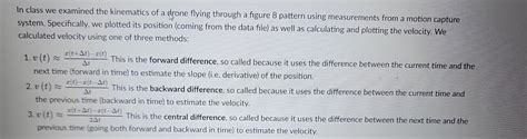 Solved In Class We Examined The Kinematics Of A Drone Flying
