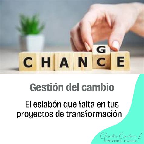Gestióndelcambio Transformaciónempresarial Liderazgo Supplychain Claudia Córdova Lora