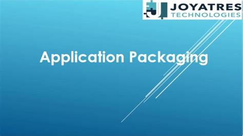 Amitra Jit On Linkedin Learn Application Packaging From Scratch To
