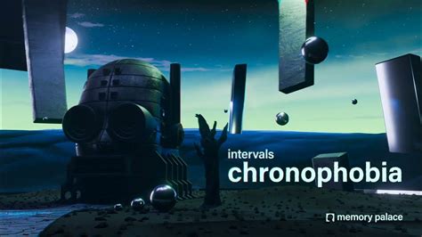Intervals Chronophobia Youtube