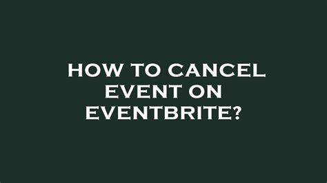 how to cancel event on eventbrite youtube