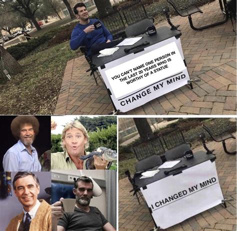 You Cant Name One Person In The Last 20 Years Worthy Of A Statue
