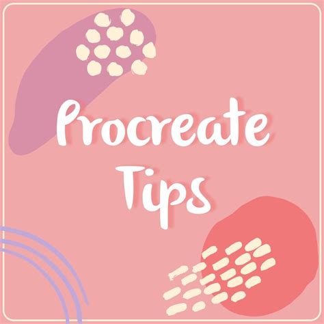 Procreate Tips And Tutorials