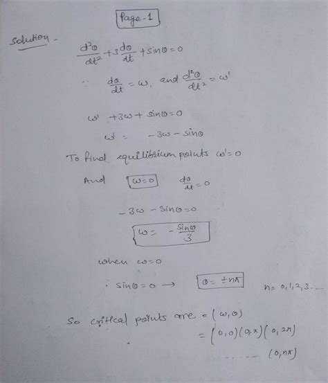 [Solved] Determine and classify the damped pendulum's critical points after... | Course Hero