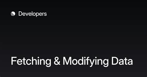 Fetching And Modifying Data Linear Developers