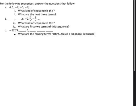 solved for the following sequences answer the questions