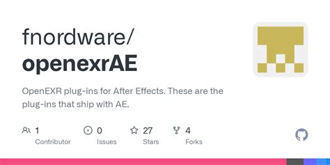 GitHub Fnordware OpenexrAE OpenEXR Plug Ins For After Effects These Are The Plug Ins That