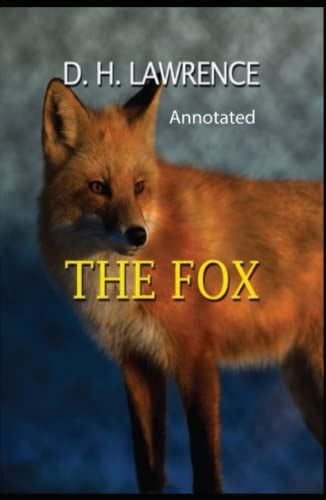 The Fox Annotated By Dh Lawrence Goodreads