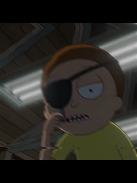 Evil Morty🔥🟠 60 Fps Viral Xyzcba Fyp 7luq Edit Rick R