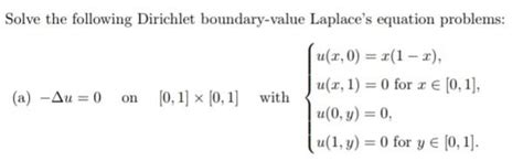 solved solve the following dirichlet boundary value