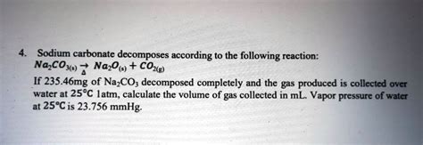 Solved Sodium Carbonate Decomposes According To The Following Reaction Na2co3 S â† Na2o S