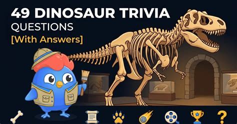 49 Dinosaur Trivia Questions With Answers