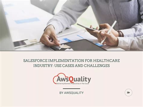 Salesforce Implementation For Healthcare Industry Use Cases And Challenges Pdf
