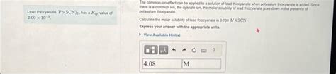 Solved Lead Thiocyanate Pbscn2 Has A Ksp Value Of