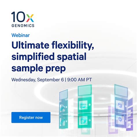 10x Genomics On Linkedin Powering Ultimate Flexibility And Ease For