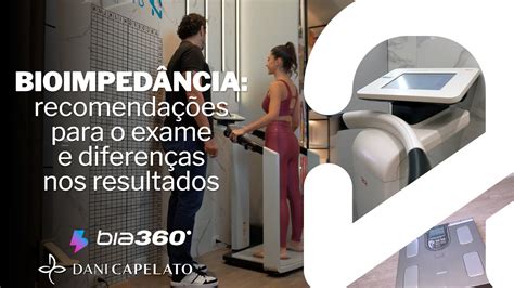 BioimpedÂncia Recomendações Para O Exame E Diferença Nos Resultados