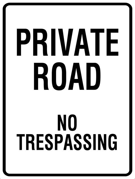 Private Road No Trespassing Sign New Signs