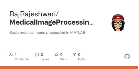 Github Rajrajeshwari Medicalimageprocessing Basic Basic Medical Image Processing In Matlab