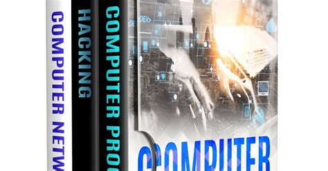Computer Programming 3 Books In 1 Computer Programming Hacking And Computer Networking