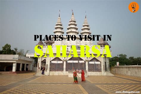Top 5 Places To Visit In Saharsa Tourist Places And Attractions