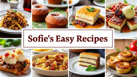 Sofies Easy Recipes Kitchen Inspirations Sofierecipesofficial