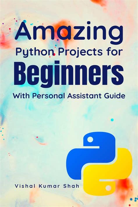 Buy Amazing Python Projects For Beginners Book Online At Low Prices In India Amazing Python
