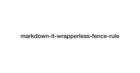 Olets Markdown It Wrapperless Fence Rule Olets Dev
