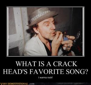 Funny Crackhead Quotes Quotesgram