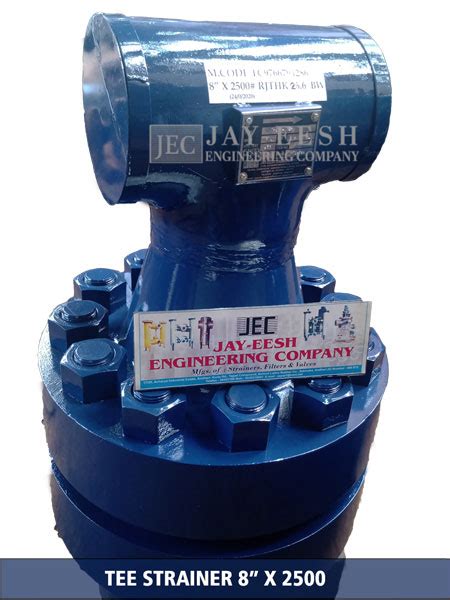 Tee Type Strainer Jayeesh Engineering Company