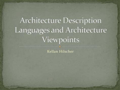 Ppt Architecture Description Languages And Architecture Viewpoints