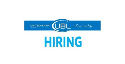 Ubl Announces Multiple Job Openings Across Pakistan Bloom Pakistan