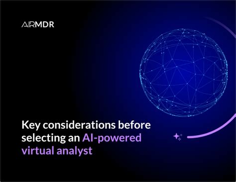 Key Considerations Before Selecting An Ai Powered Virtual Analyst