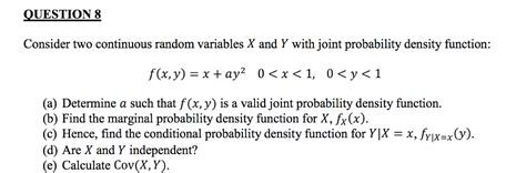 Solved QUESTION Consider Two Continuous Random Variables X Chegg