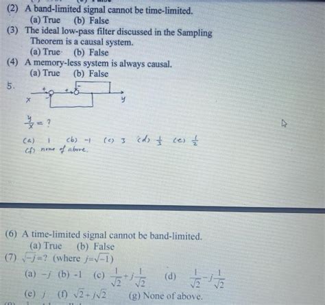 Solved 2 A Band Limited Signal Cannot Be Time Limited A